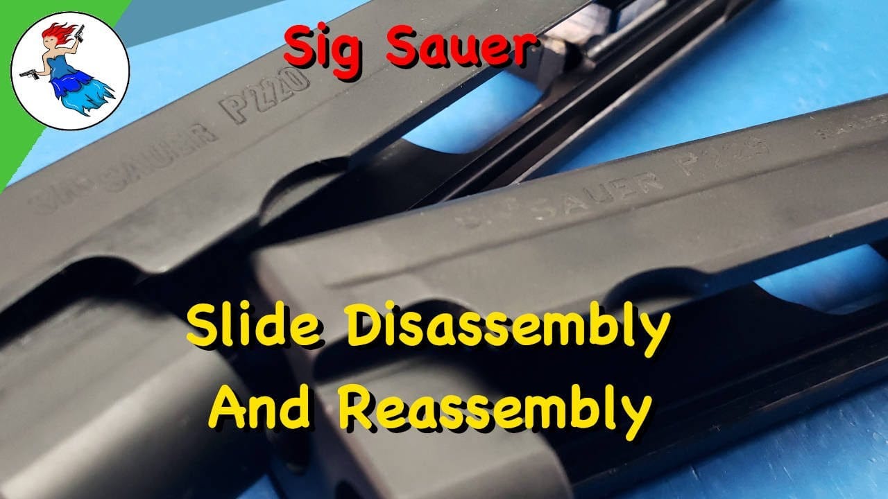 How to do a Sig Slide Disassembly and Reassembly Job for Sig P220, 225 ...