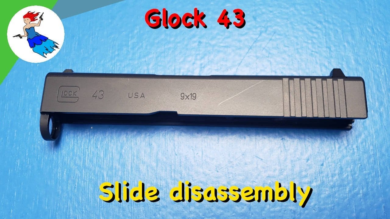 HOW TO DISASSEMBLE A GLOCK 43 // Glock 43 Slide disassembly step by ...