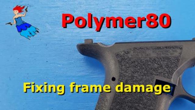 FIXING FRAME DAMAGE ON A POLYMER 80 - The Rogue Banshee